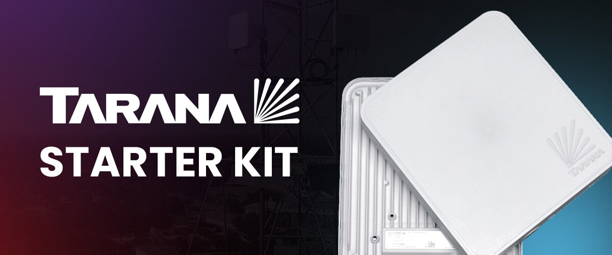 Tarana Wireless Starter Kit Promotion